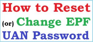 Forgot UAN Password: How to Reset / Change EPF UAN Password