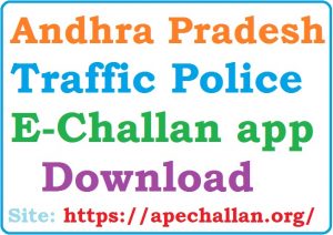 AP E-Challan Pay Online (Traffic Police) Apechallan.org