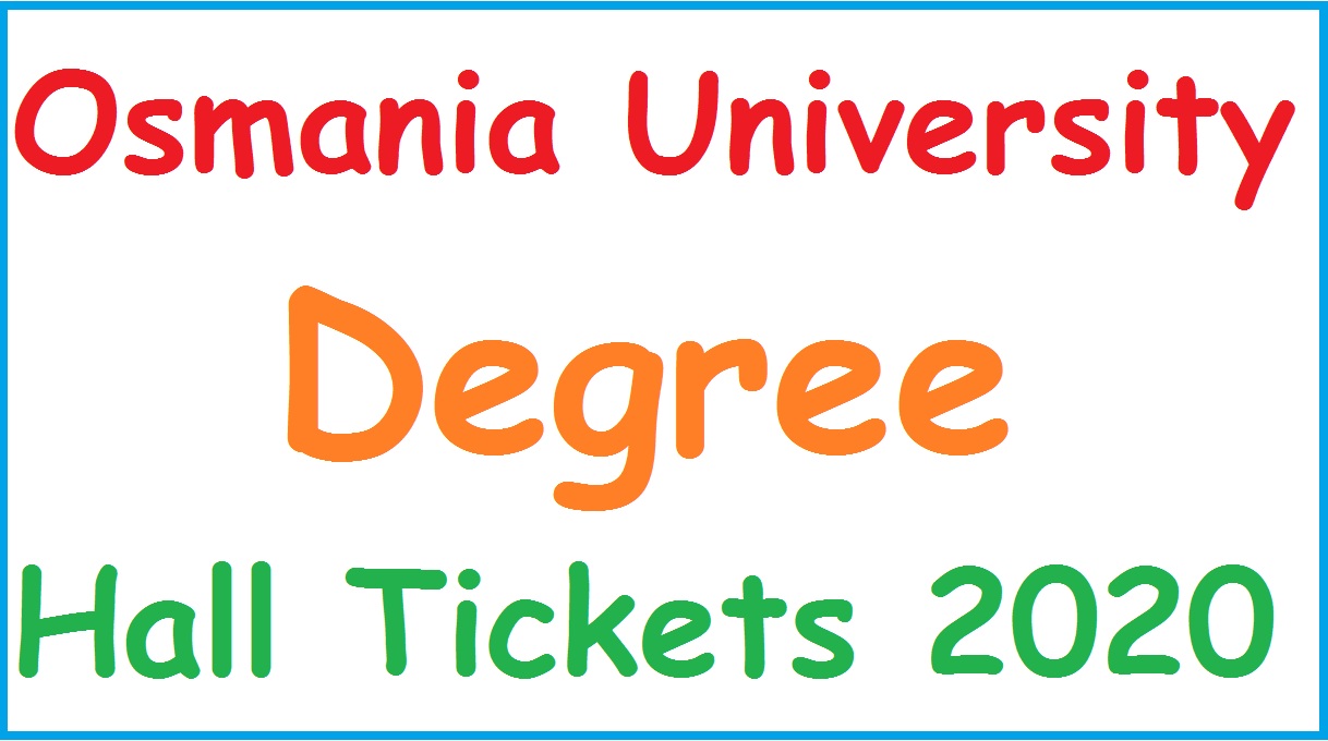 OU Degree Hall Tickets 2020 BA, BSC, BCOM, BBA 1st, 2nd, 3rd Year