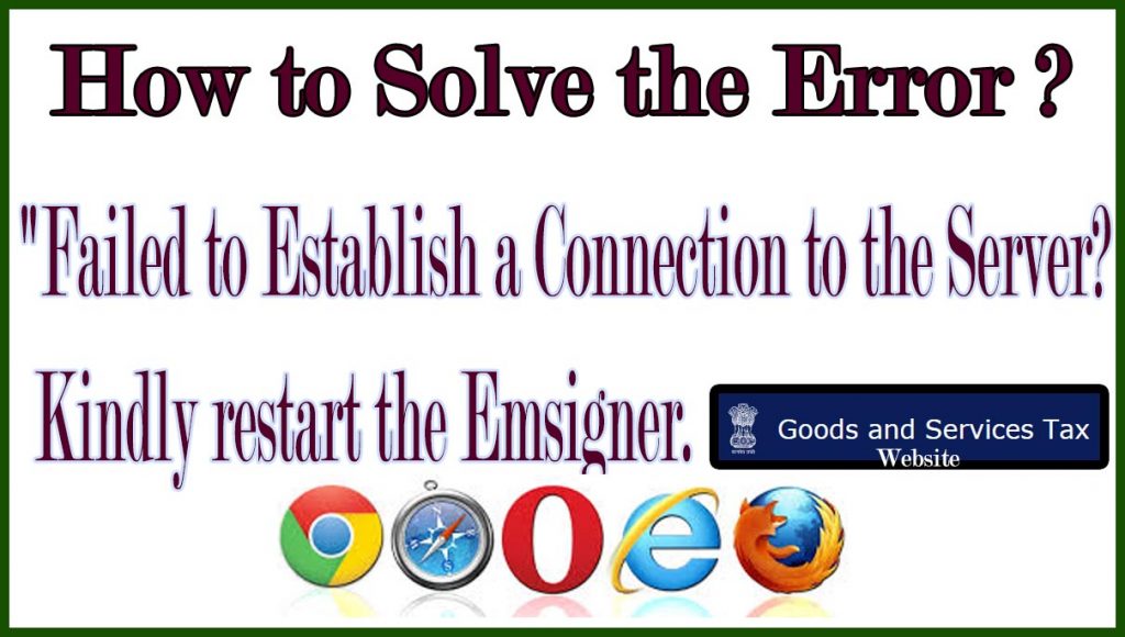 Failed to Establish Connection to the Server Kindly Restart Emsigner