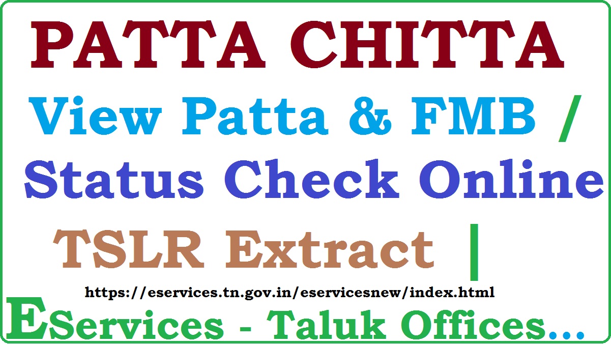 Patta Chitta Online Status 2024, TN FMB at Eservices.tn.gov.in